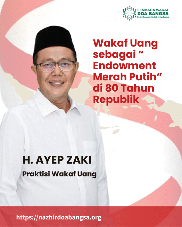Nazhir Doa Bangsa – Wakaf Uang | Nazhir Doa Bangsa – Amanah & Terpercaya